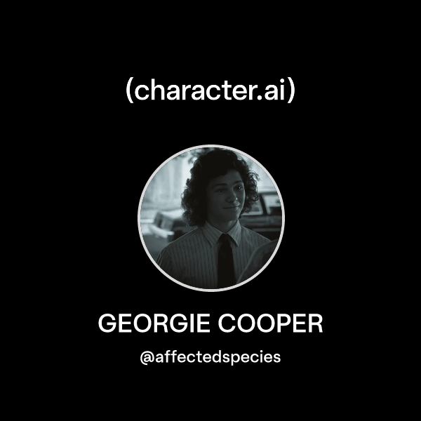 Chat with GEORGIE COOPER | character.ai | AI Chat, Reimagined–Your ...