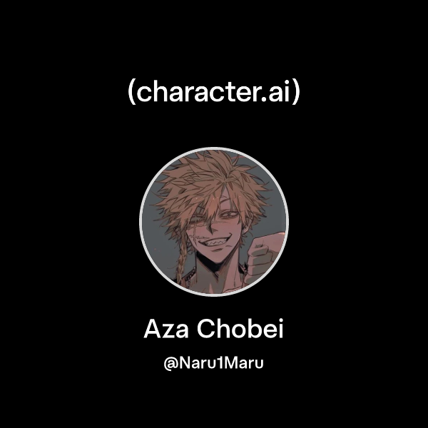 Chat with Aza Chobei | character.ai | AI Chat, Reimagined–Your Words ...