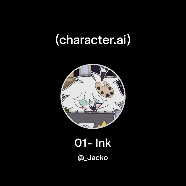 Chat with 01- Ink | character.ai | Personalized AI for every moment of ...