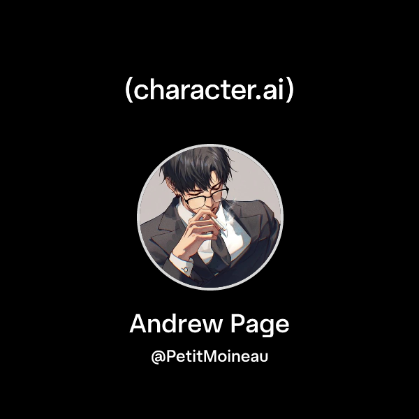 Chat with Andrew Page | character.ai | AI Chat, Reimagined–Your Words ...