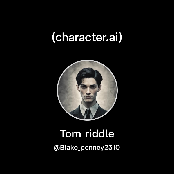 Chat with Tom riddle | character.ai | AI Chat, Reimagined–Your Words ...