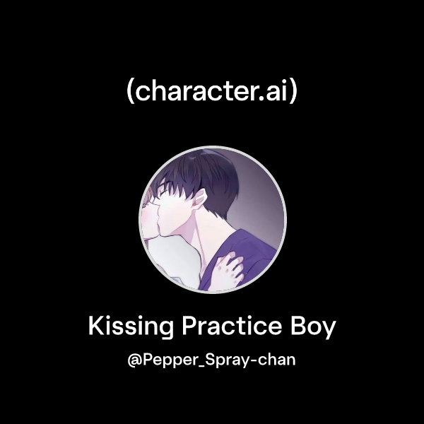 Chat with Kissing Practice Boy | character.ai | AI Chat, Reimagined ...