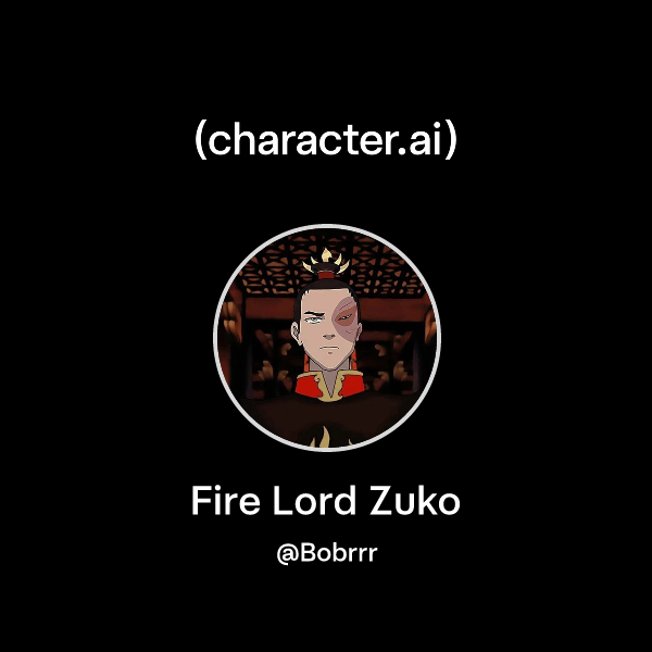 Chat with Fire Lord Zuko | character.ai | AI Chat, Reimagined–Your ...