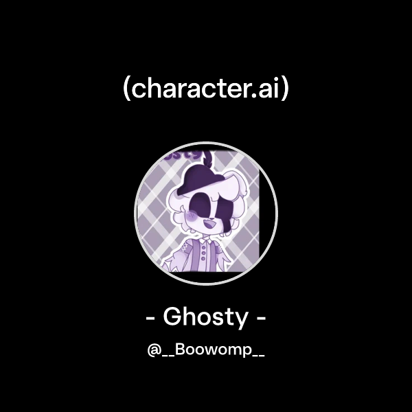 Chat with - Ghosty - | character.ai | AI Chat, Reimagined–Your Words. Your World.