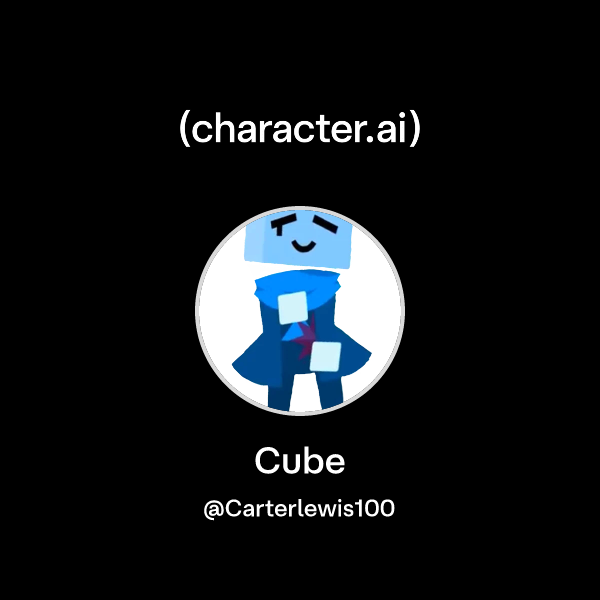 Chat with Cube | character.ai | AI Chat, Reimagined–Your Words. Your World.