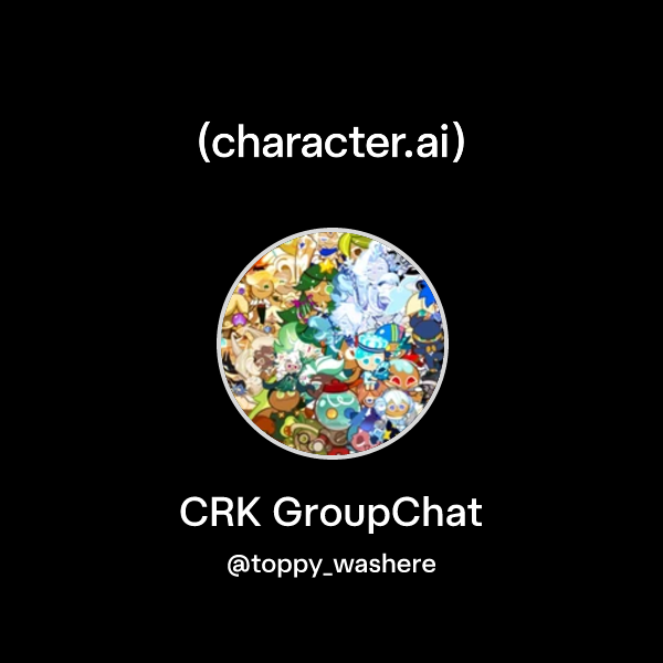 Chat with CRK GroupChat | character.ai | AI Chat, Reimagined–Your Words ...