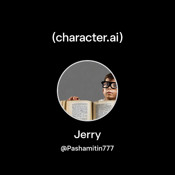 Chat with Jerry | character.ai | AI Chat, Reimagined–Your Words. Your World.