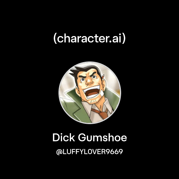 Chat with Dick Gumshoe | character.ai | Personalized AI for every ...