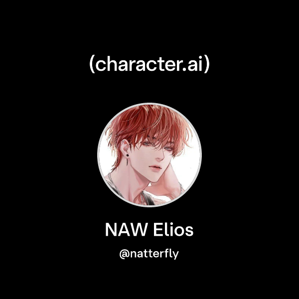 Chat with NAW Elios | character.ai | AI Chat, Reimagined–Your Words ...