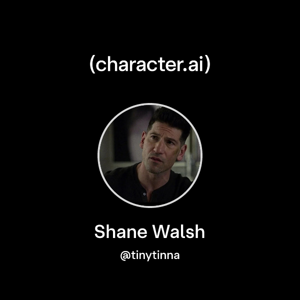 Chat with Shane Walsh | character.ai | AI Chat, Reimagined–Your Words ...
