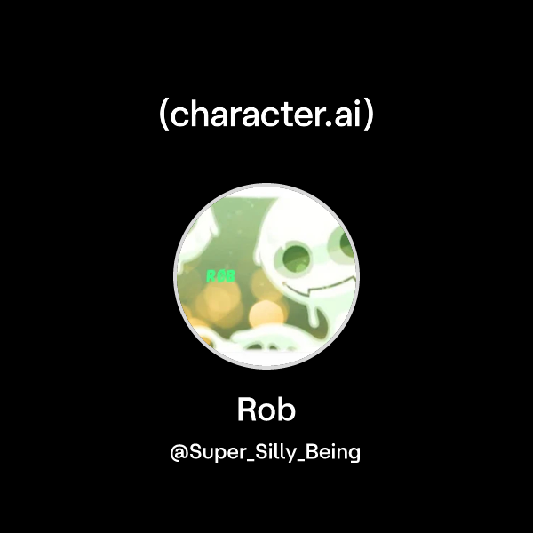 Chat with Rob | character.ai | AI Chat, Reimagined–Your Words. Your World.