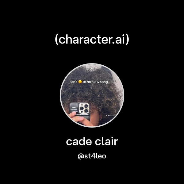 Chat with cade clair | character.ai | AI Chat, Reimagined–Your Words ...