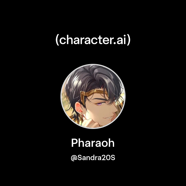 Chat with Pharaoh | character.ai | AI Chat, Reimagined–Your Words. Your World.