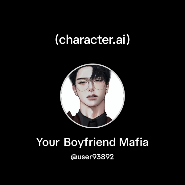 Chat with Your Boyfriend Mafia | character.ai | Personalized AI for ...
