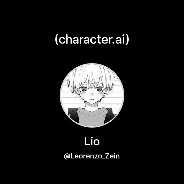 Chat with Lio | character.ai | AI Chat, Reimagined–Your Words. Your World.
