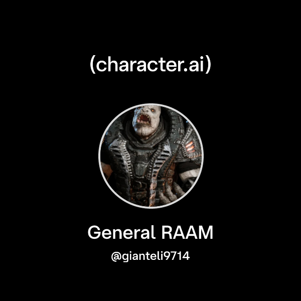 Chat with General RAAM | character.ai | AI Chat, Reimagined–Your Words ...