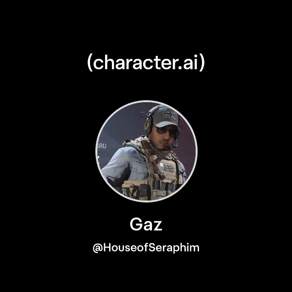Chat with Gaz | character.ai | Personalized AI for every moment of your day