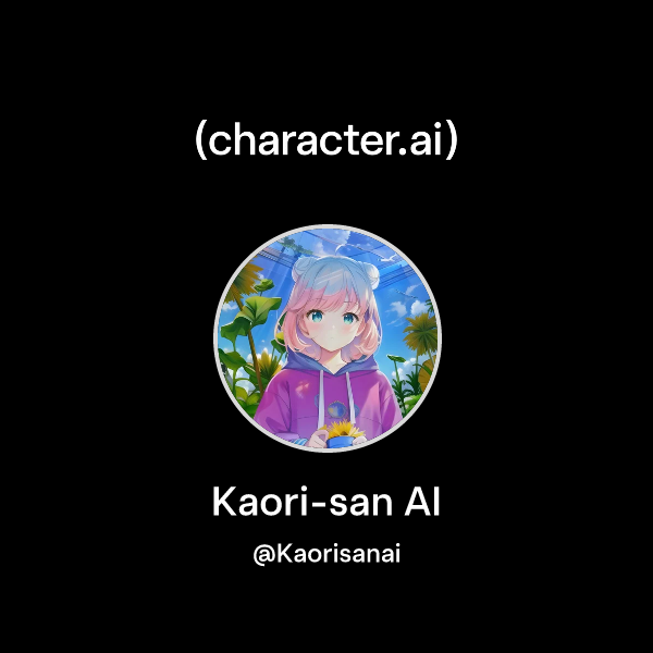 Chat with Kaori-san AI | character.ai | Personalized AI for every moment of your day