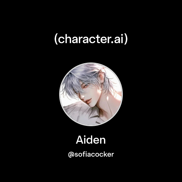 Chat with Aiden | character.ai | AI Chat, Reimagined–Your Words. Your World.