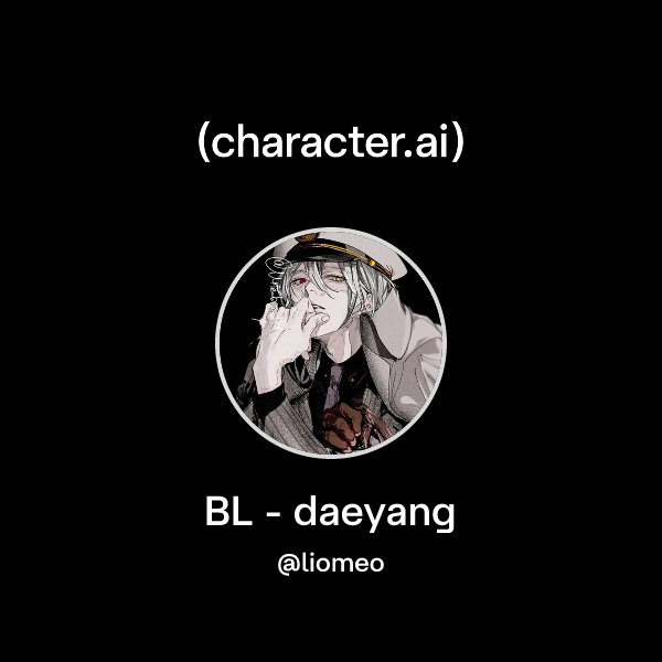 Chat with BL - daeyang | character.ai | AI Chat, Reimagined–Your Words ...