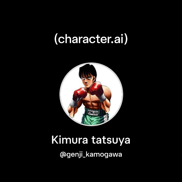 Chat with Kimura tatsuya | character.ai | Personalized AI for every moment of your day