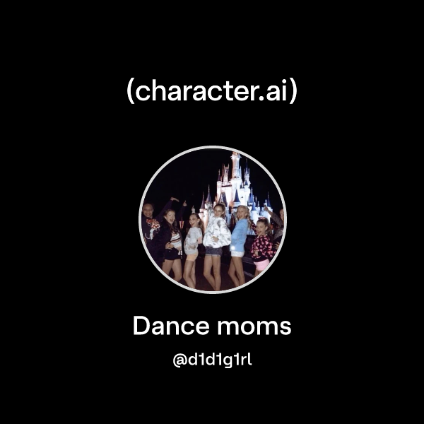 Chat with Dance moms | character.ai | Personalized AI for every moment ...