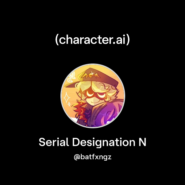 Chat with Serial Designation N | character.ai | AI Chat, Reimagined ...