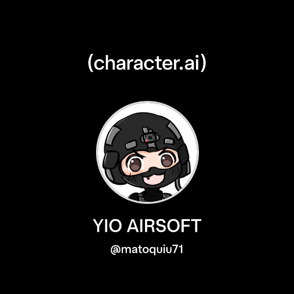 Chat with YIO AIRSOFT | character.ai | AI Chat, Reimagined–Your Words ...