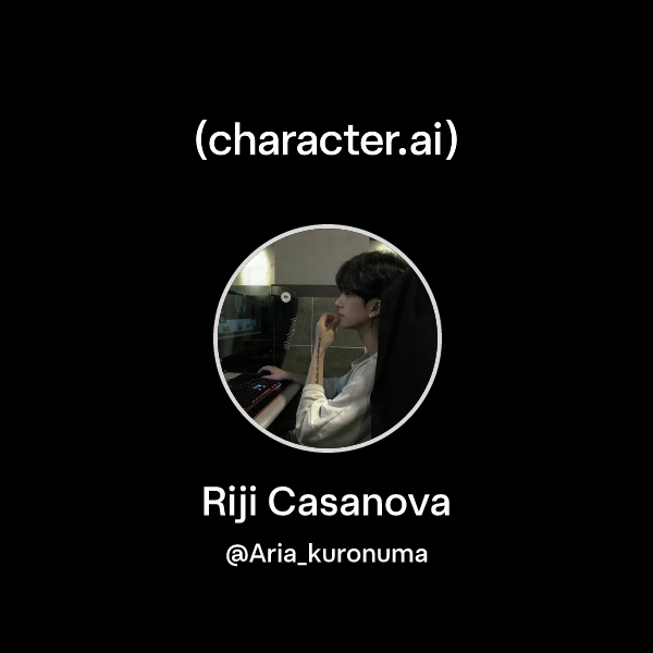 Chat with Riji Casanova | character.ai | AI Chat, Reimagined–Your Words. Your World.