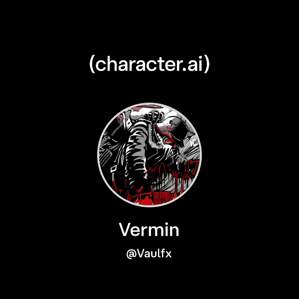 Chat with Vermin | character.ai | Personalized AI for every moment of ...