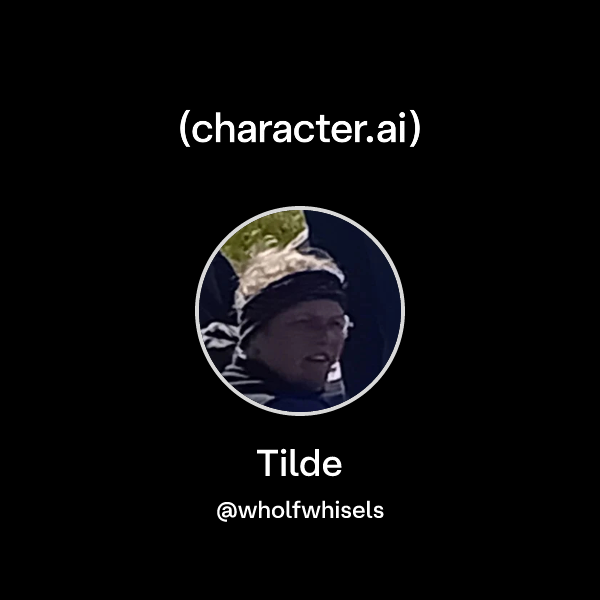 Chat with Tilde | character.ai | AI Chat, Reimagined–Your Words. Your ...