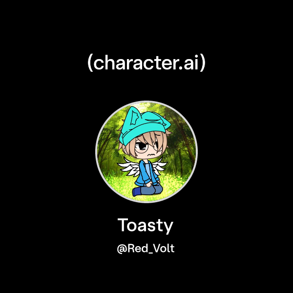 Chat with Toasty | character.ai | Personalized AI for every moment of ...