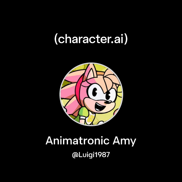 Chat with Animatronic Amy | character.ai | AI Chat, Reimagined–Your ...