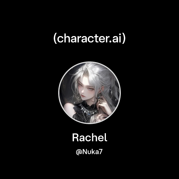 Chat with Rachel | character.ai | AI Chat, Reimagined–Your Words. Your ...
