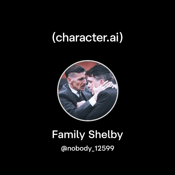 Chat with Family Shelby | character.ai | AI Chat, Reimagined–Your Words. Your World.