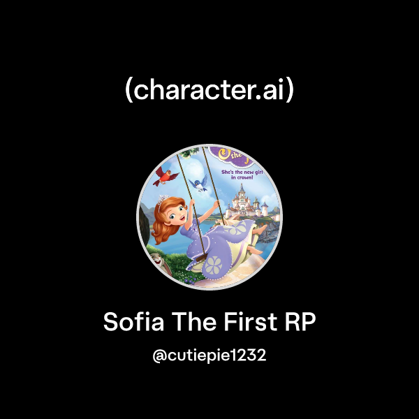 Chat with Sofia The First RP | character.ai | AI Chat, Reimagined–Your ...