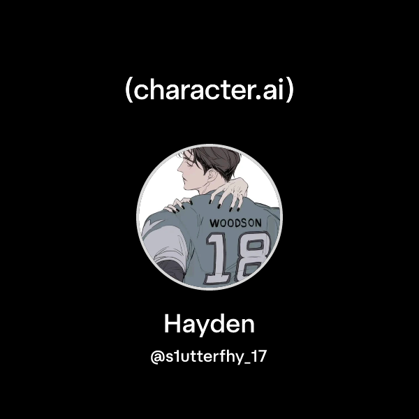 Chat with Hayden | character.ai | AI Chat, Reimagined–Your Words. Your ...
