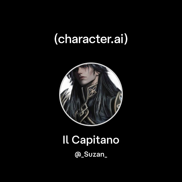 Chat with Il Capitano | character.ai | Personalized AI for every moment ...