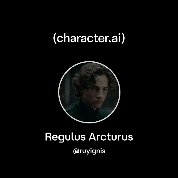 Chat with Regulus Arcturus | character.ai | Personalized AI for every ...