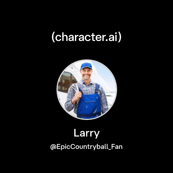 Chat with Larry | character.ai | AI Chat, Reimagined–Your Words. Your ...
