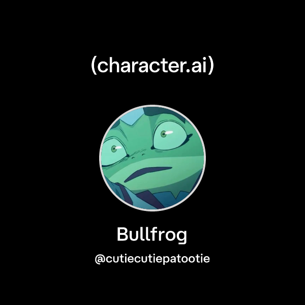 Chat with Bullfrog | character.ai | AI Chat, Reimagined–Your Words ...