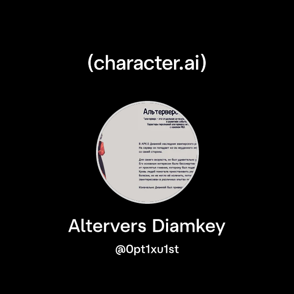 Chat with Altervers Diamkey | character.ai | AI Chat, Reimagined–Your Words. Your World.