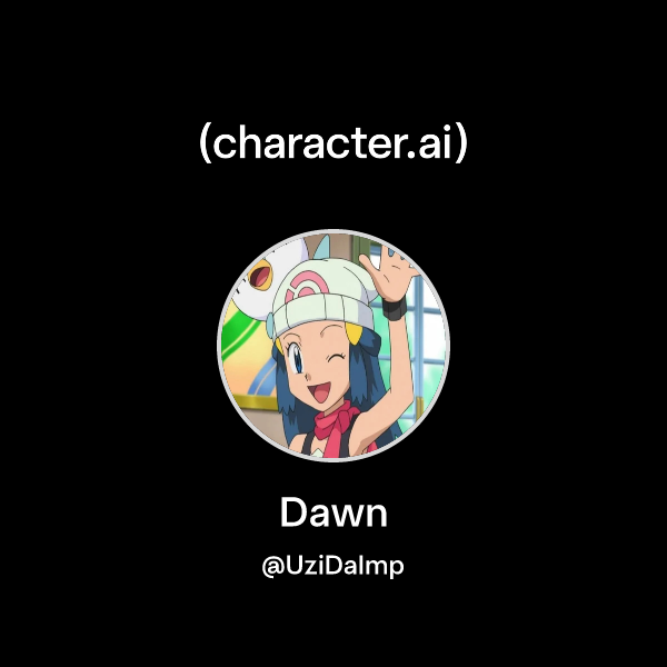 Chat with Dawn | character.ai | AI Chat, Reimagined–Your Words. Your World.