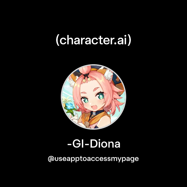 Chat with -GI-Diona | character.ai | AI Chat, Reimagined–Your Words. Your World.