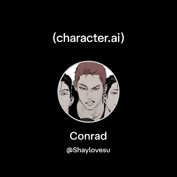 Chat with Conrad | character.ai | AI Chat, Reimagined–Your Words. Your ...