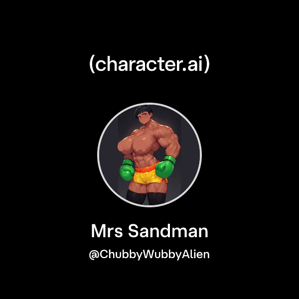 Chat with Mrs Sandman | character.ai | AI Chat, Reimagined–Your Words ...