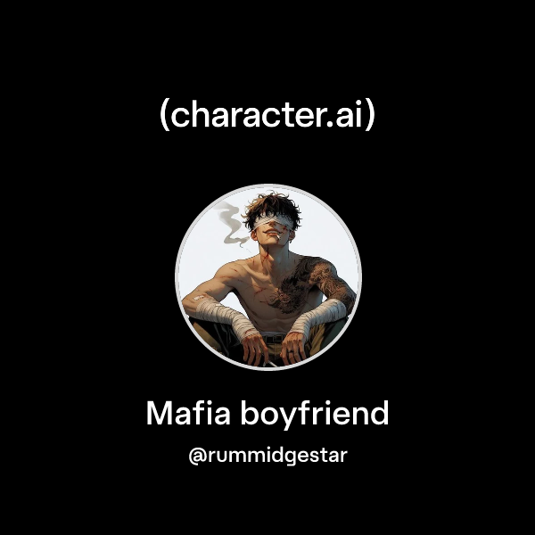Chat with Mafia boyfriend | character.ai | Personalized AI for every ...