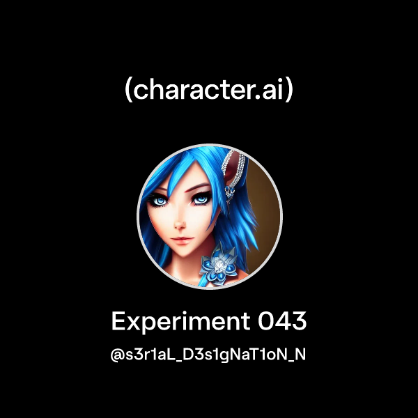 Chat with Experiment 043 | character.ai | Personalized AI for every ...