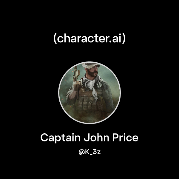 Chat with Captain John Price | character.ai | AI Chat, Reimagined–Your ...