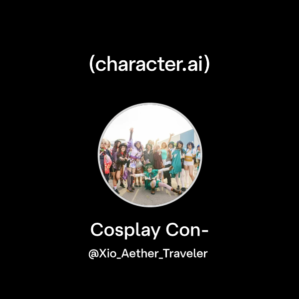 Chat with Cosplay Con- | character.ai | AI Chat, Reimagined–Your Words ...